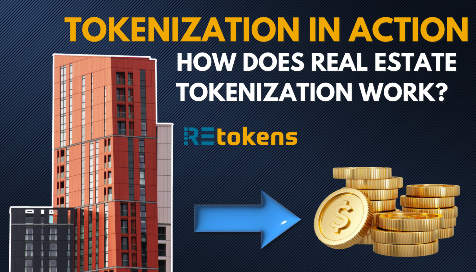 Real Estate Tokenization in Action: How Does Tokenization Work? - REtokens